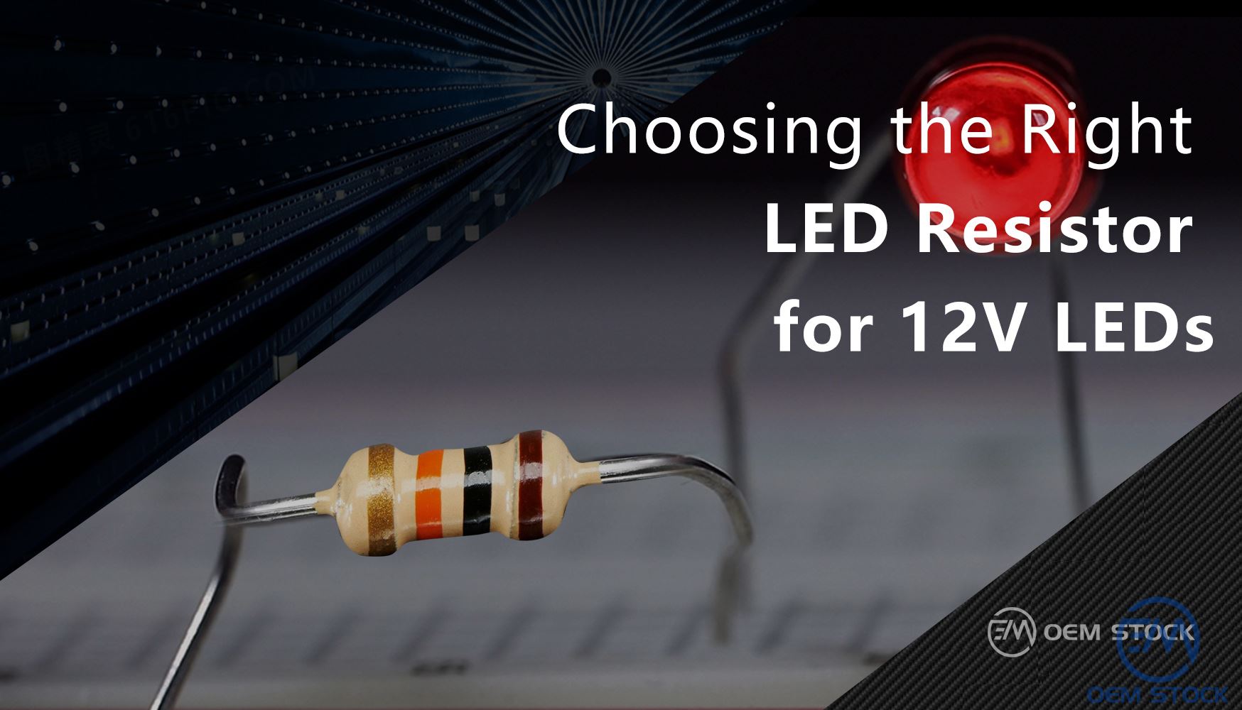 What Is an LED Resistor and How to Choose the Right One for Your ...